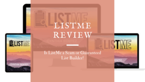 ListMe Review – Is ListMe a Scam or Guaranteed List Builder? | Best ...