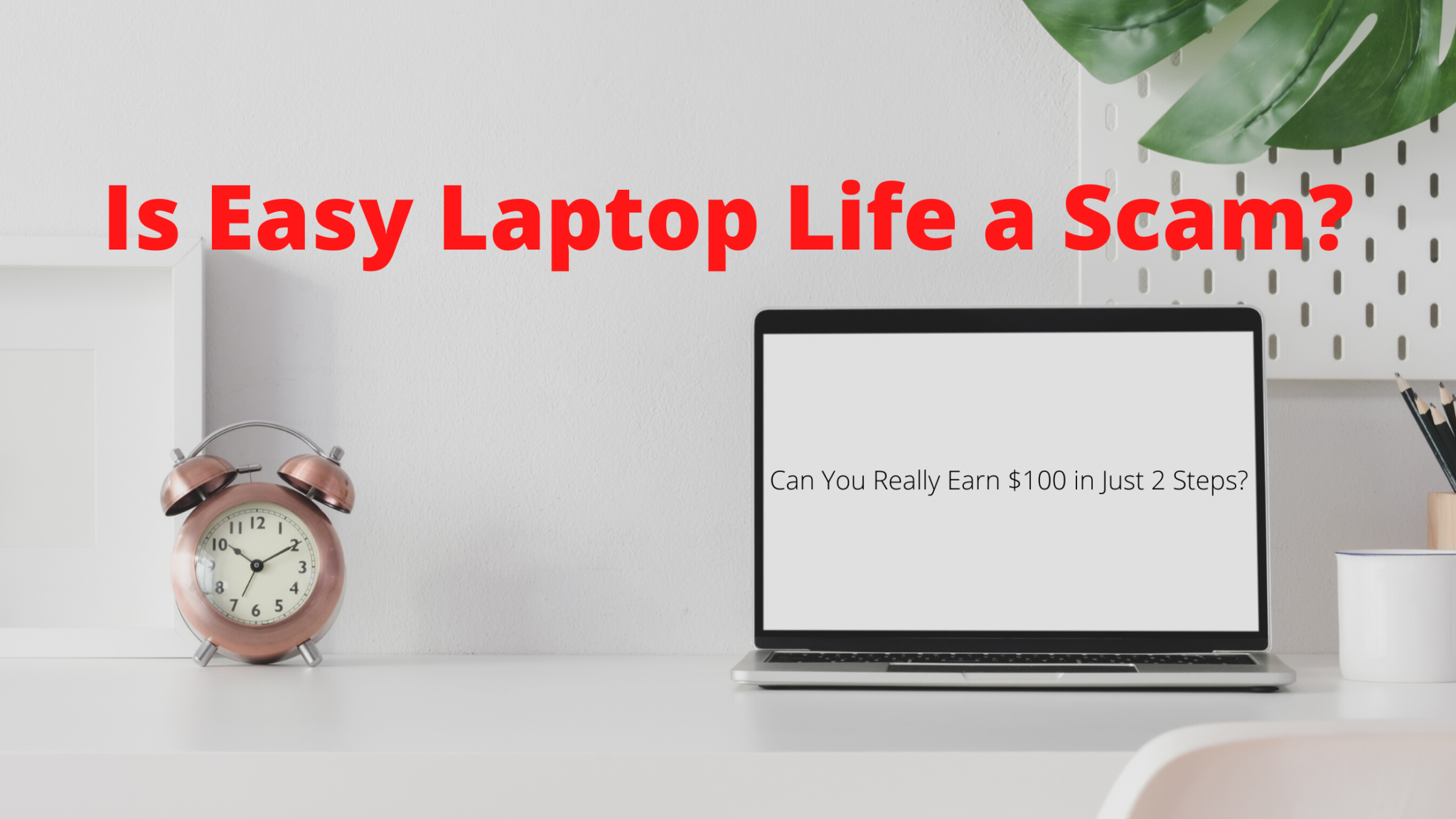 Is Easy Laptop Life a Scam? – Can You Really Earn $100 in Just 2 Steps ...