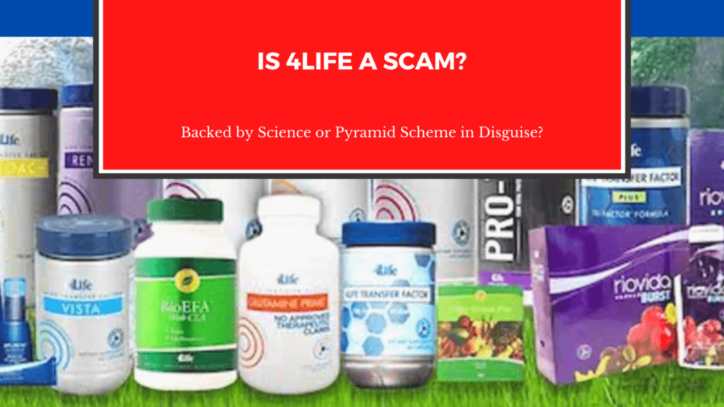 Is 4Life a Scam? – Backed by Science or Pyramid Scheme in Disguise ...