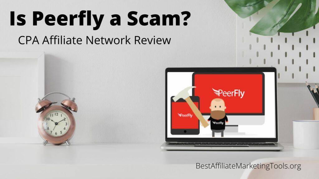 Is Peerfly a Scam? CPA Affiliate Network Review | Best Affiliate ...