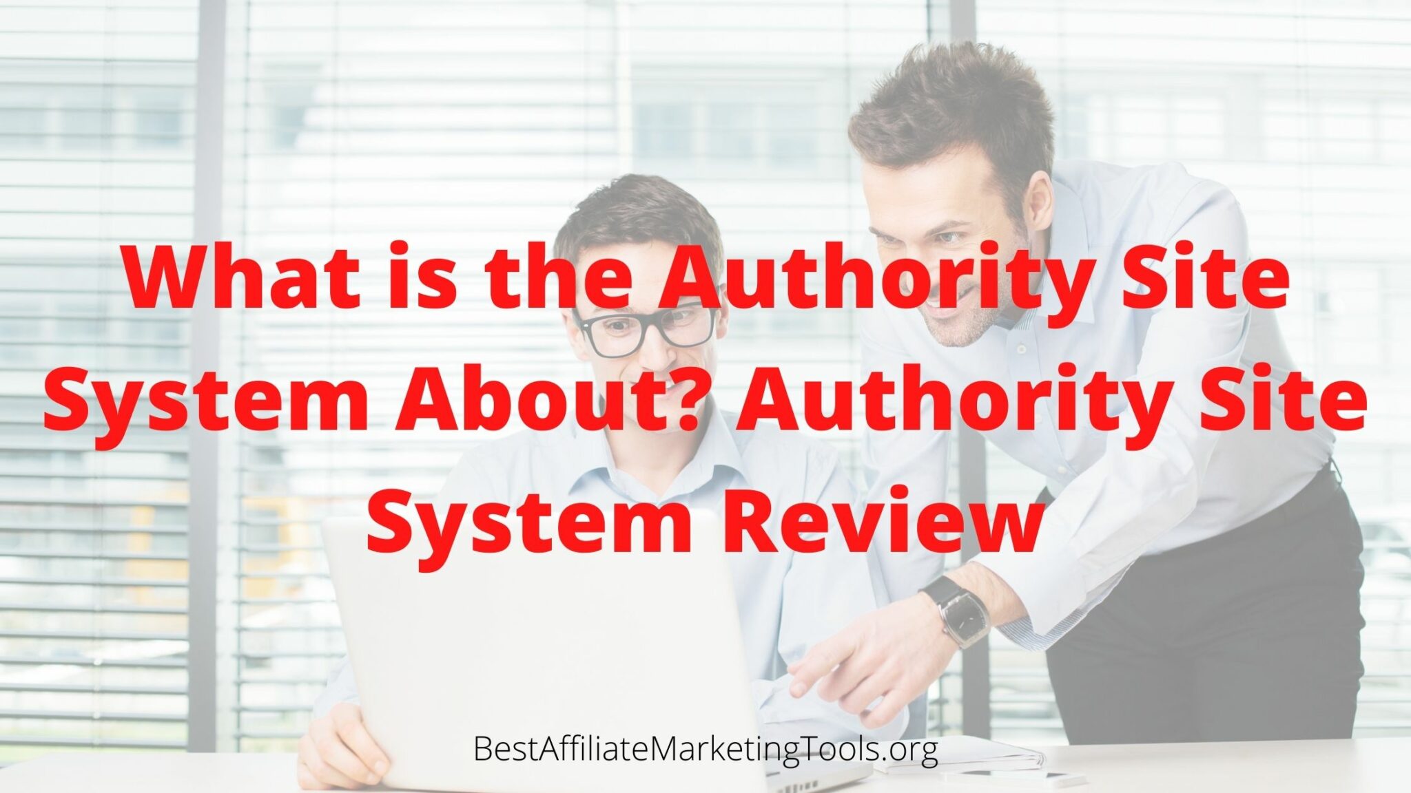 What is the Authority Site System About? Authority Site System Review ...