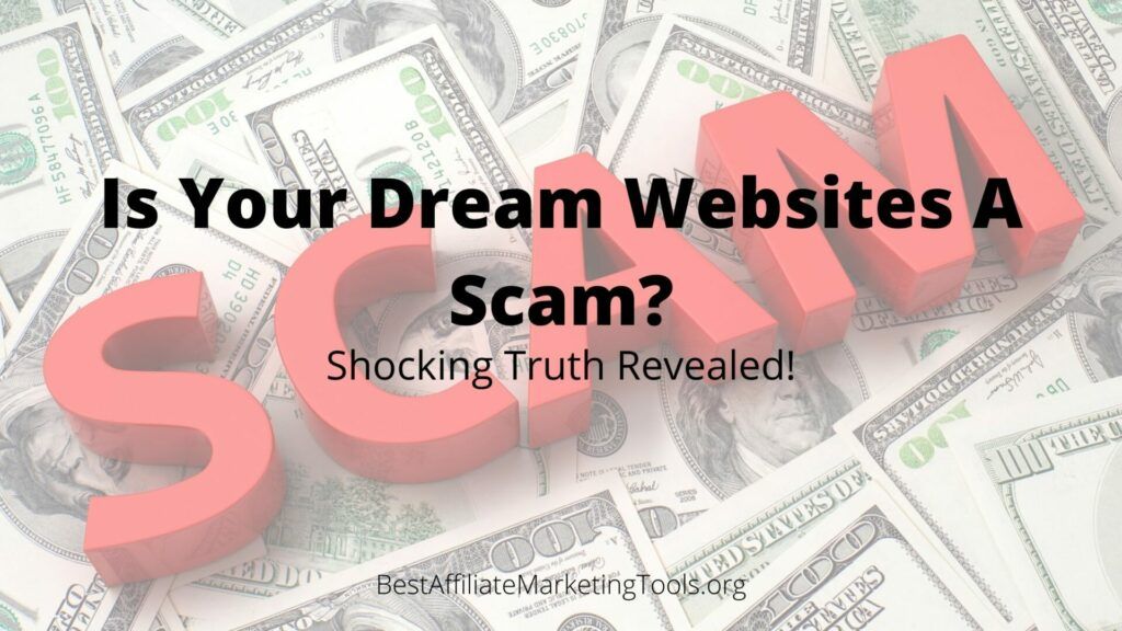 Is Your Dream Websites A Scam? Shocking Truth Revealed! | Best ...